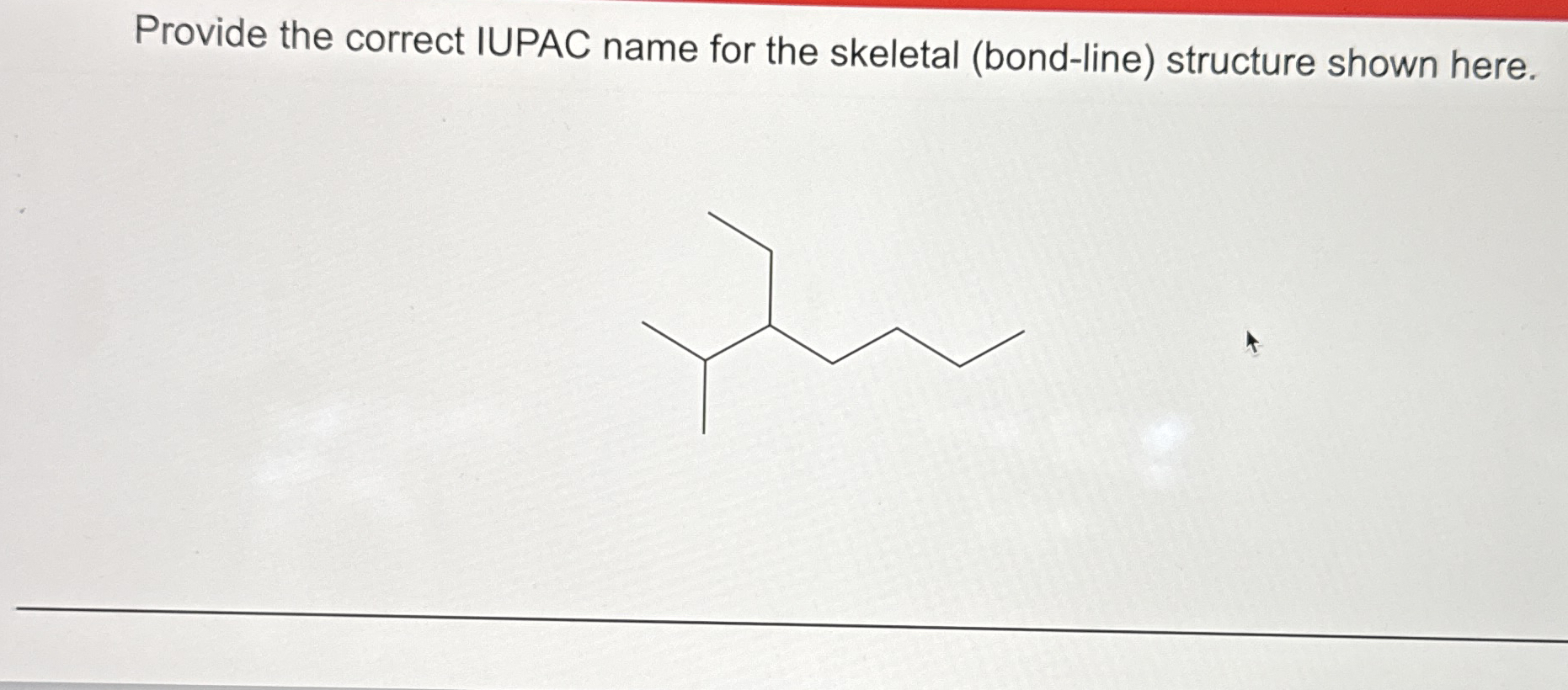 Solved Provide the correct IUPAC name for the skeletal | Chegg.com