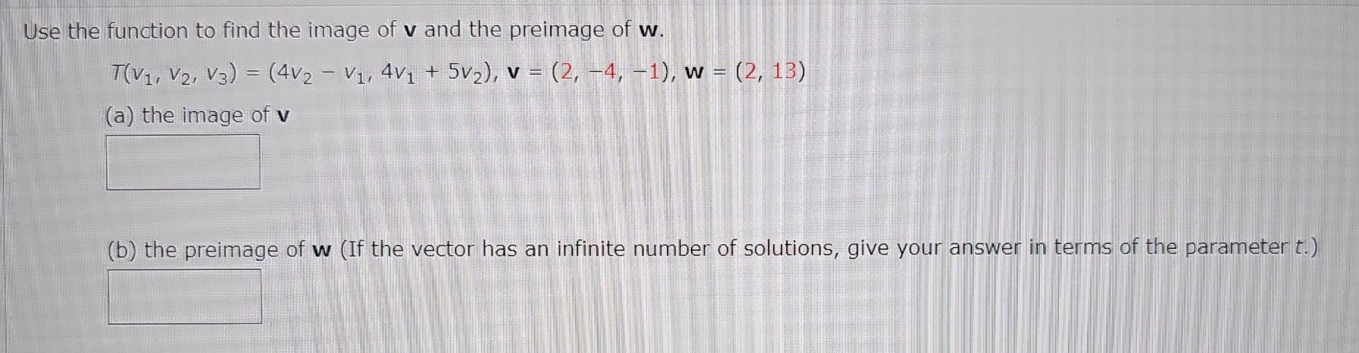 Solved Use the function to find the image of v and the | Chegg.com