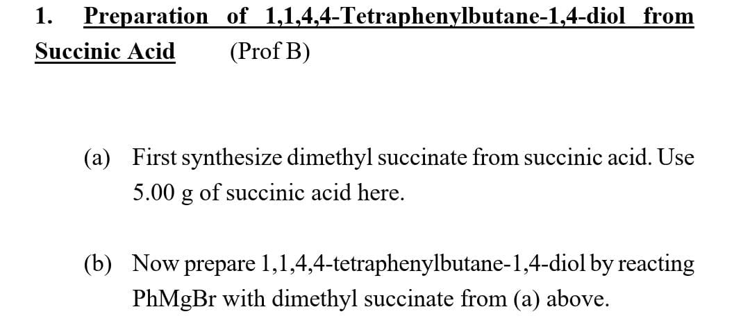 Solved Preparation of 1,1,4,4-Tetraphenylbutane-1,4-diol | Chegg.com