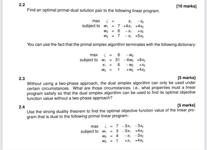 Solved 2.2 [10 marks) Find an optimal primal-dual solution | Chegg.com