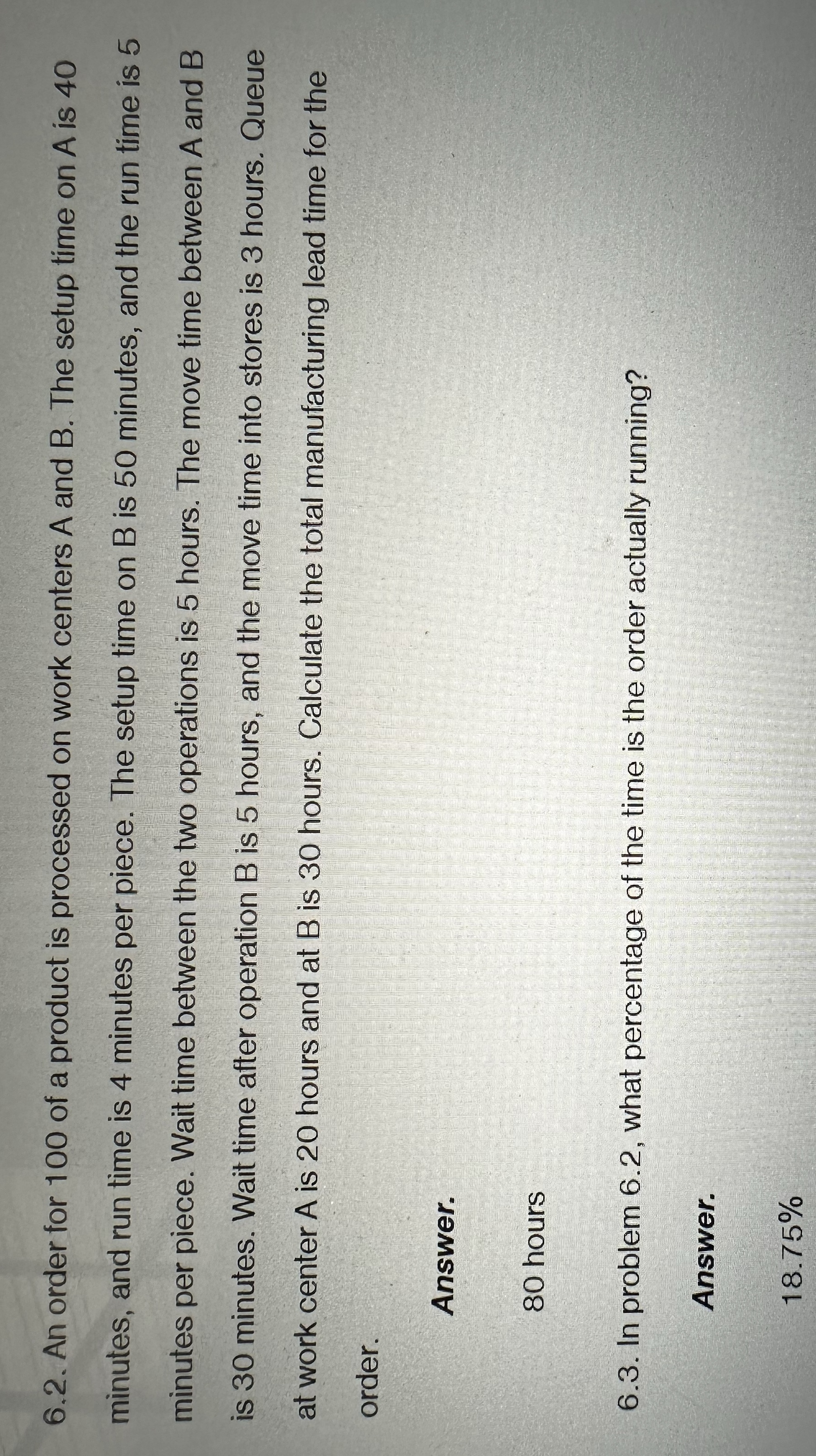 Solved 6.2. ﻿An order for 100 ﻿of a product is processed on | Chegg.com