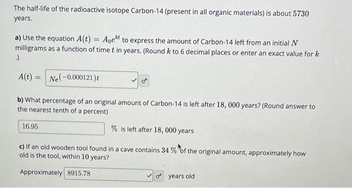 Solved The half-life of the radioactive isotope Carbon-14 | Chegg.com