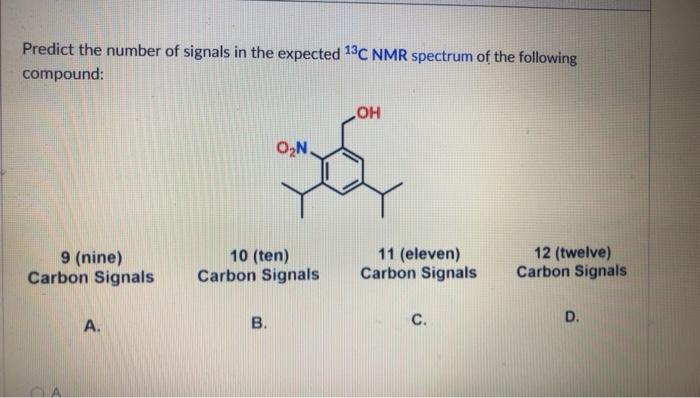 Solved Predict the number of signals in the expected C NMR | Chegg.com