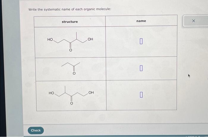 Solved Write the systematic name of each organic | Chegg.com