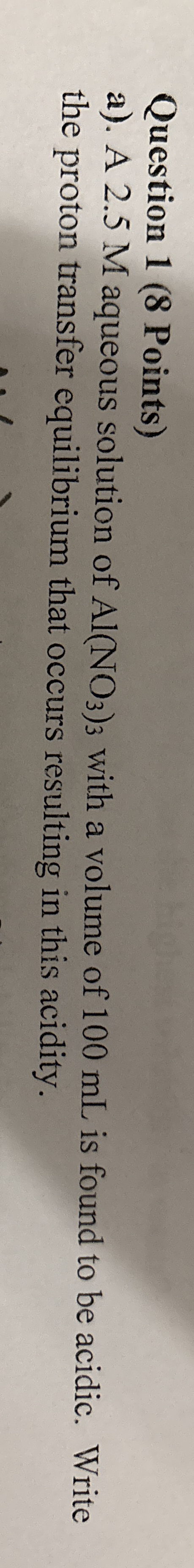 Solved Question 1 (8 ﻿Points)a). ﻿A 2.5 ﻿M aqueous solution | Chegg.com