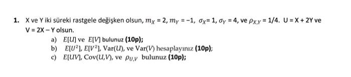 Solved X ve Y iki süreki rastgele değişken olsun, | Chegg.com