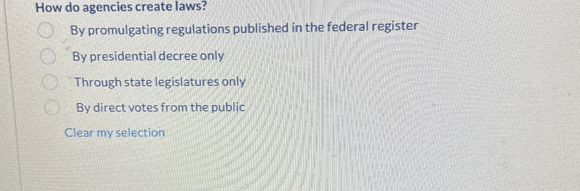Solved How do agencies create laws?By promulgating | Chegg.com
