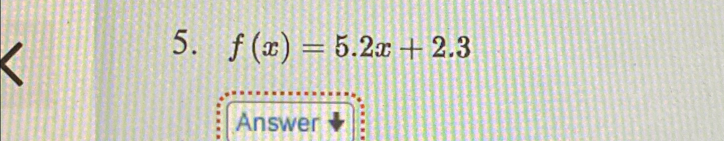Solved f(x)=5.2x+2.3 ﻿Differentiate the function | Chegg.com