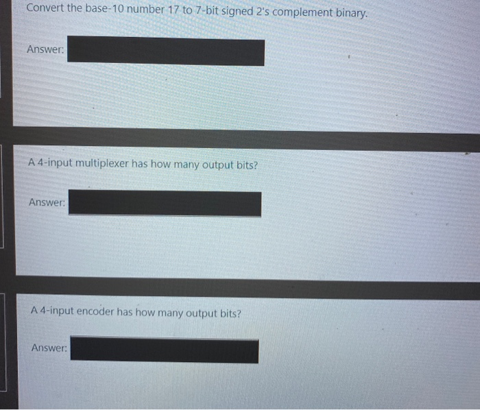 Solved Convert the base-10 number 17 to 7-bit signed 2's | Chegg.com