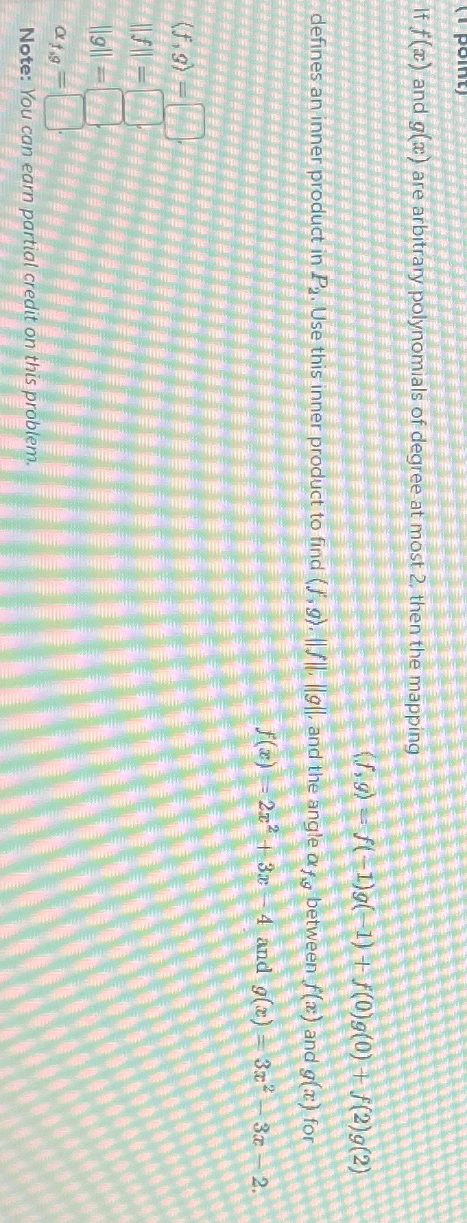 Solved If f(x) ﻿and g(x) ﻿are arbitrary polynomials of | Chegg.com