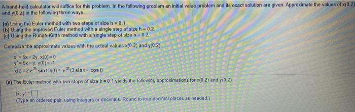 Solved A hand held calculator will suffice for this problem. | Chegg.com