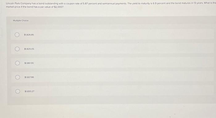 Solved Lincoln Park Compary has a bond outstanding with e | Chegg.com