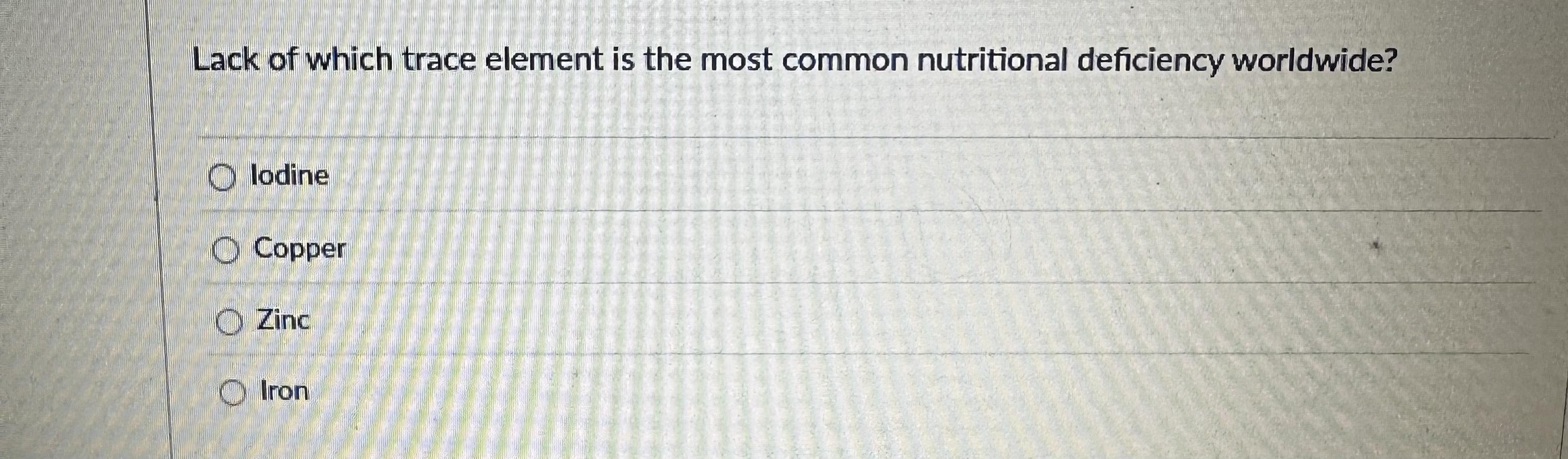 Solved Lack of which trace element is the most common | Chegg.com