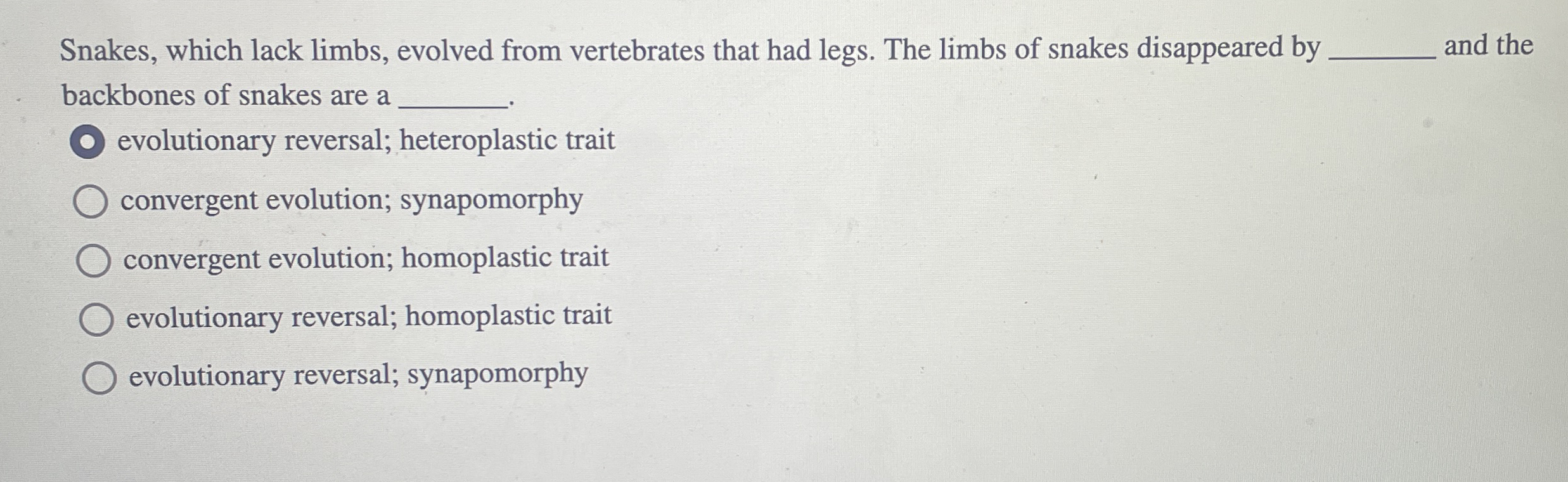 Solved Snakes, which lack limbs, ﻿evolved from vertebrates | Chegg.com