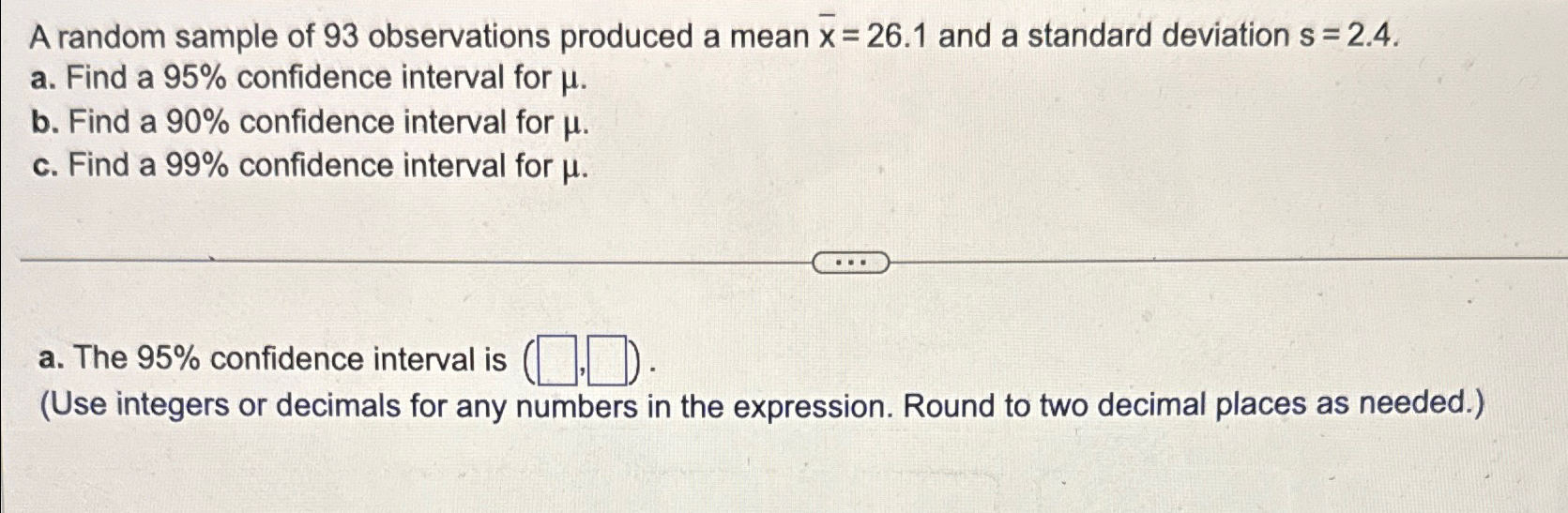 A random sample of 93 ﻿observations produced a mean | Chegg.com