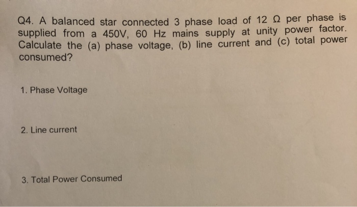 Solved Q4. A balanced star connected 3 phase load of 12 12 | Chegg.com