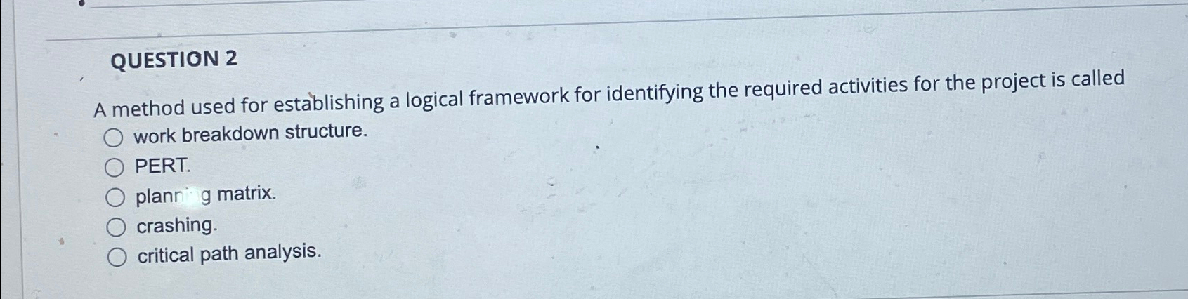 Solved QUESTION 2A method used for establishing a logical | Chegg.com