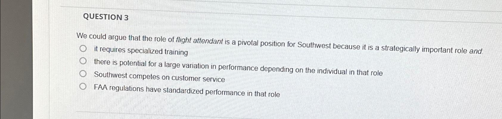 Solved QUESTION 3We could argue that the role of flight | Chegg.com