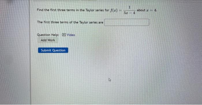 Solved Find the first three terms in the Taylor series for | Chegg.com