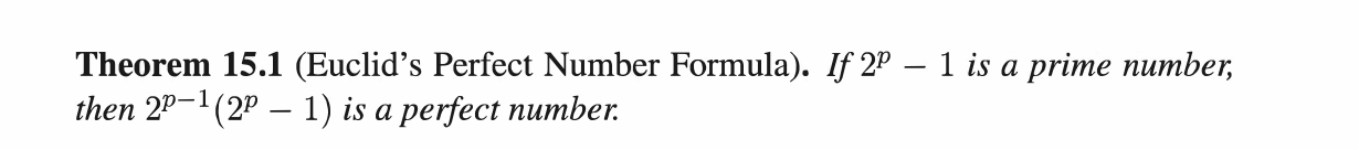 Solved Theorem 15.1 (Euclid's Perfect Number Formula). ﻿If | Chegg.com