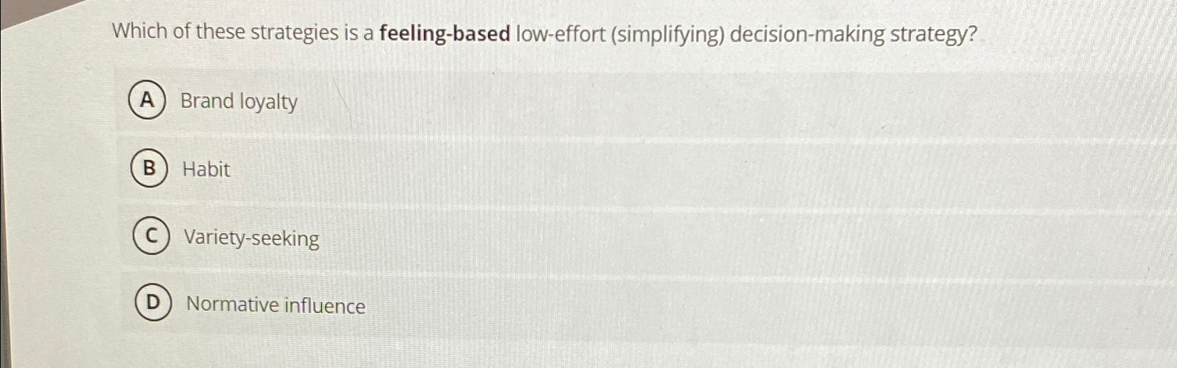 Solved Which of these strategies is a feeling-based | Chegg.com