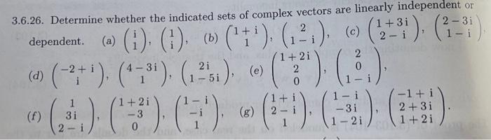 Solved 3.6.26. Determine whether the indicated sets of | Chegg.com
