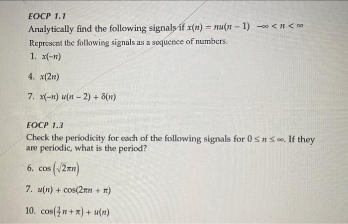 Solved = EOCP 1.1 Analytically find the following signals if | Chegg.com