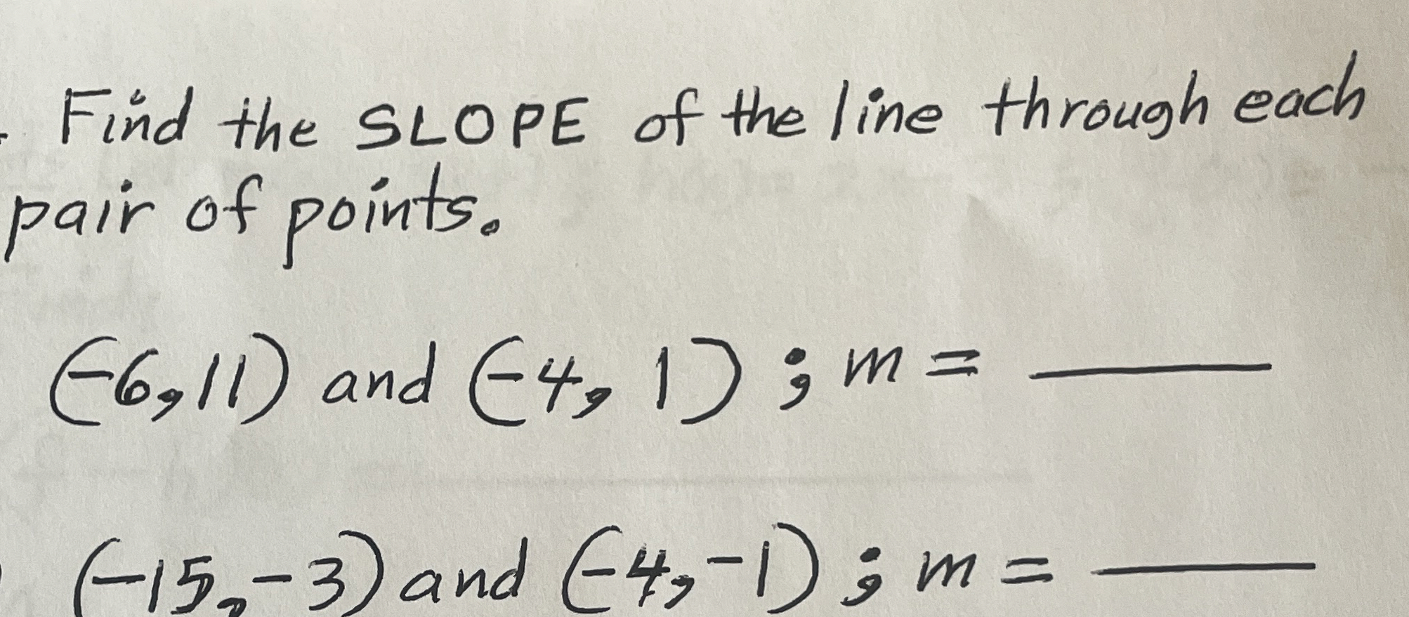 Solved Find the SLOPE of the line through each pair of | Chegg.com