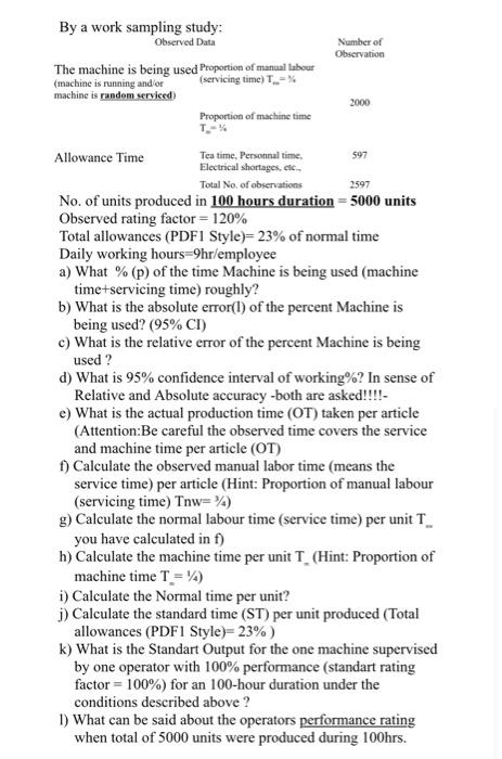 Solved By a work sampling study: Observed Data Number of | Chegg.com