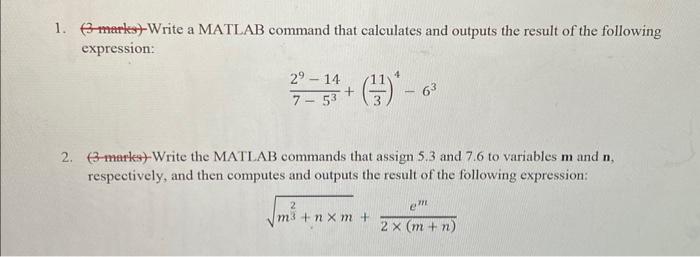 Solved 1 3marks Write A Matlab Command That Calculates 