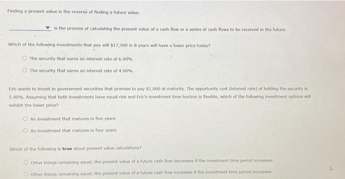 Solved Finding a present value is the reverse of finding a | Chegg.com