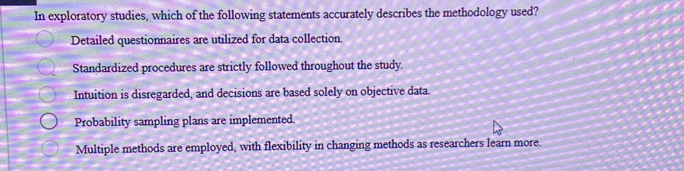 Solved In exploratory studies, which of the following | Chegg.com