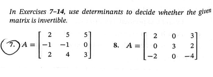 Solved In Exercises 7-14, use determinants to decide whether | Chegg.com