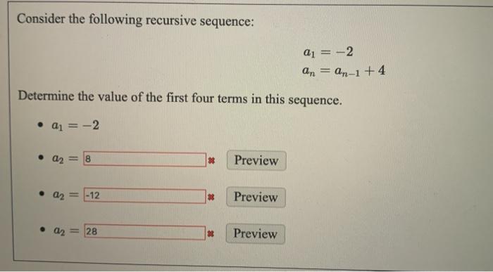 Solved Consider the following recursive sequence: a1 = -2 an | Chegg.com