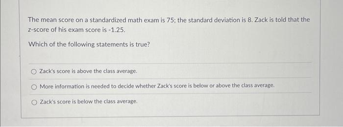 Solved The mean score on a standardized math exam is 75 ; | Chegg.com