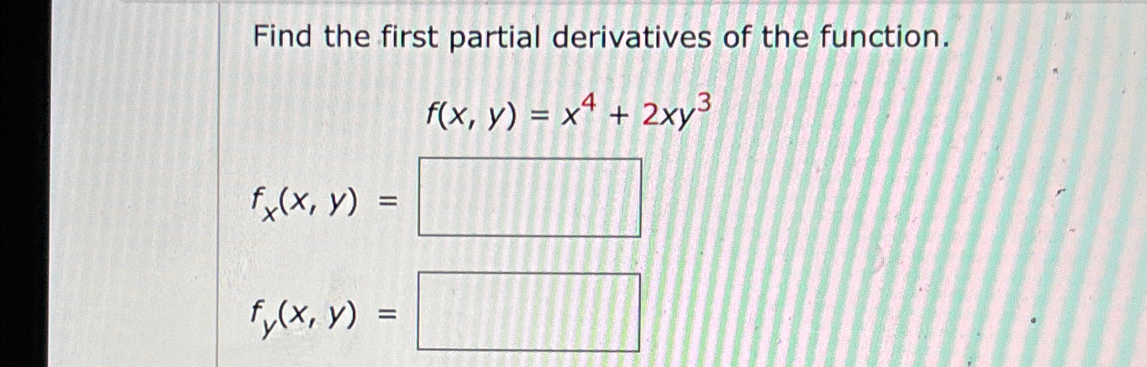 Solved Find the first partial derivatives of the | Chegg.com