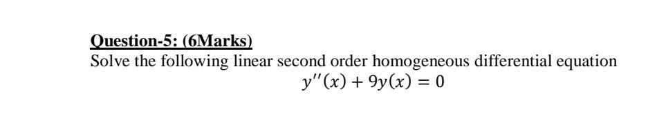 Solved Question-5: (6Marks) Solve the following linear | Chegg.com