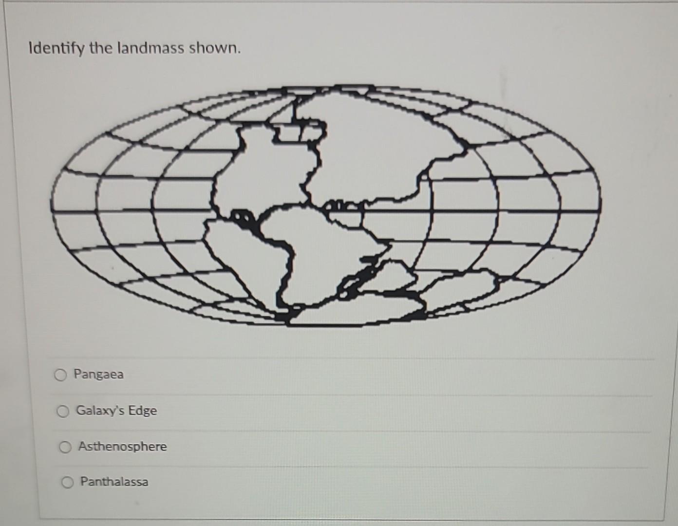Solved Identify the landmass shown. Pangaea Galaxy's Edge | Chegg.com