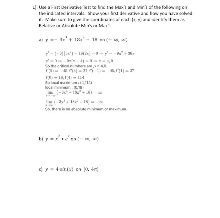 Solved 1) Use a First Derivative Test to find the Max's and | Chegg.com