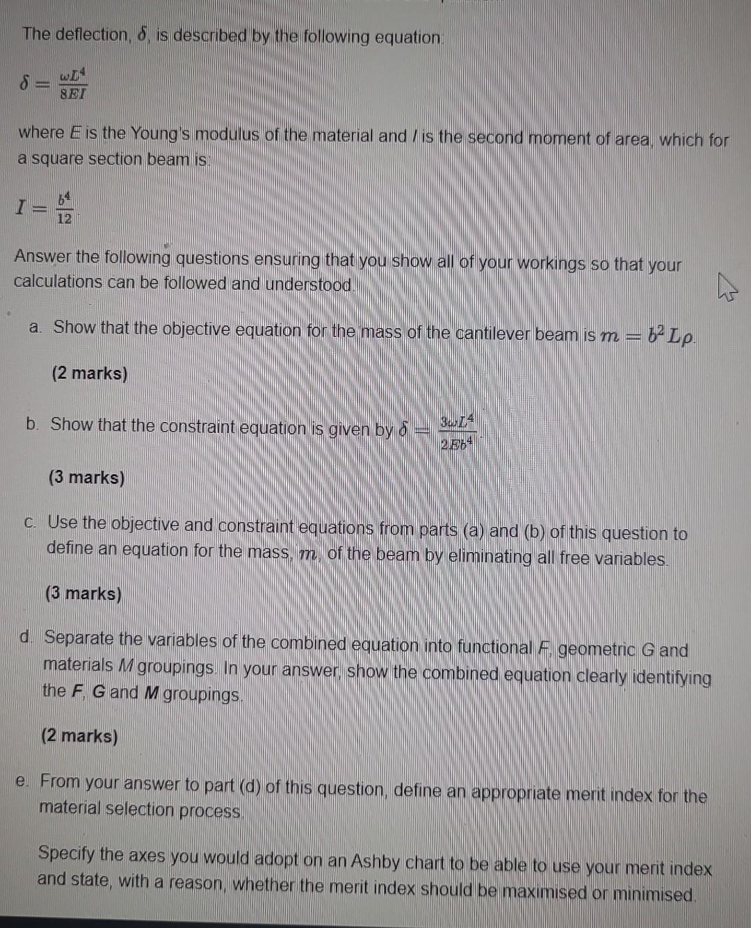 Solved The deflection, δ, is described by the following | Chegg.com