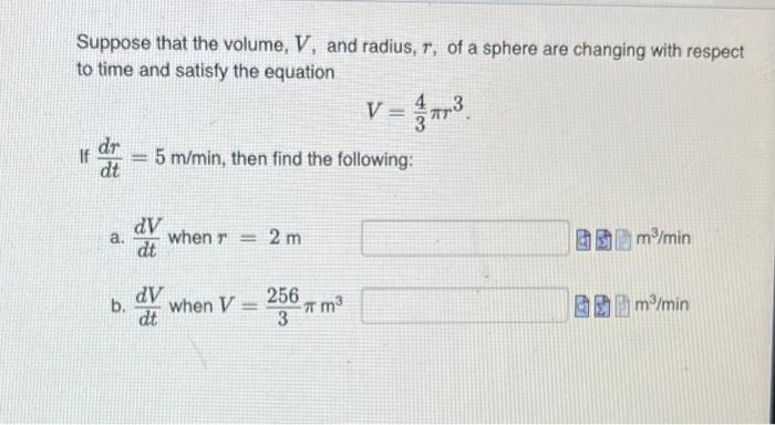 Solved Suppose that the volume, V, and radius, r, of a | Chegg.com