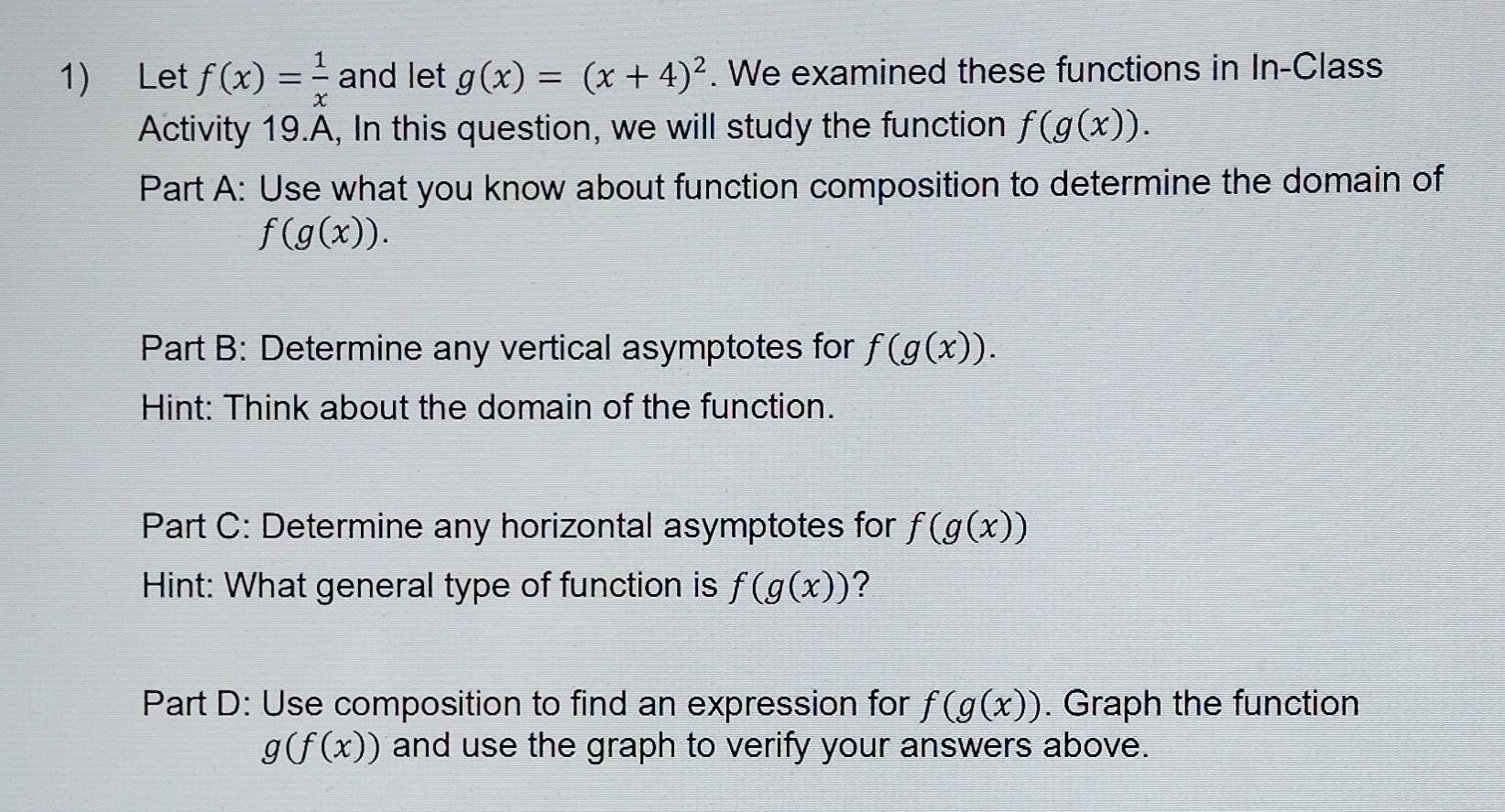 Solved Let f(x)=x1 and let g(x)=(x+4)2. We examined these | Chegg.com