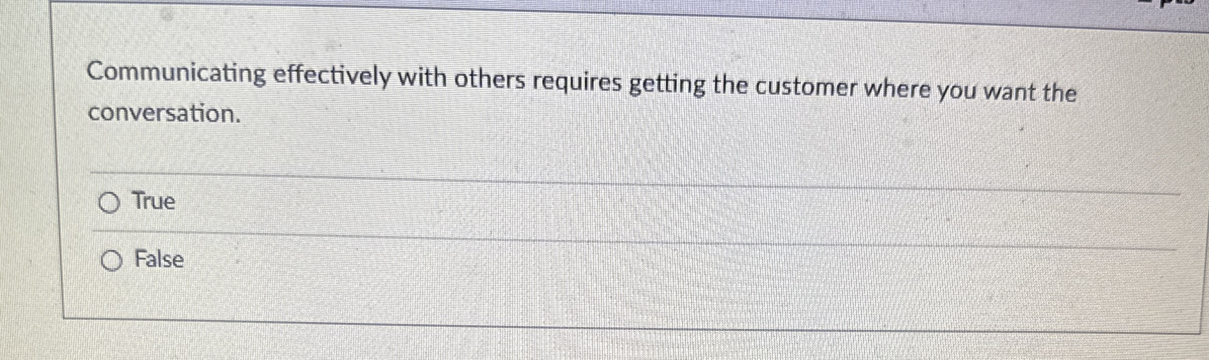 Solved Communicating effectively with others requires | Chegg.com