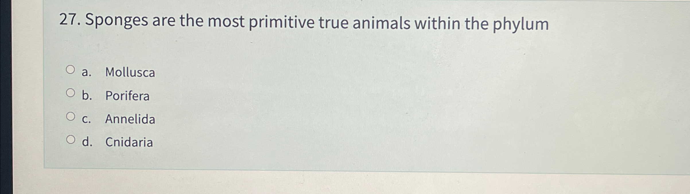 Solved Sponges are the most primitive true animals within | Chegg.com