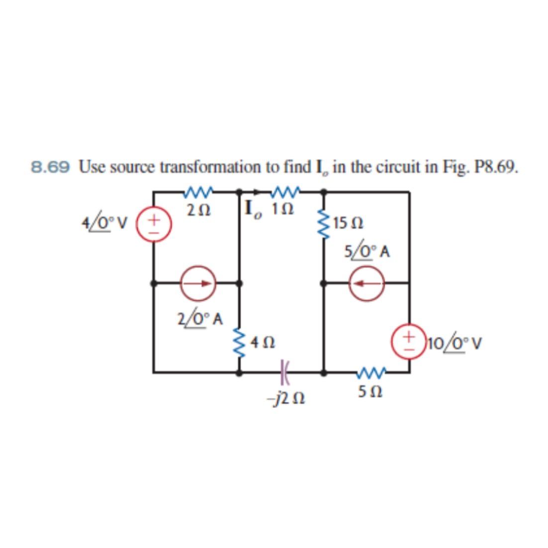 Solved 8.69 ﻿Use source transformation to find Io ﻿in the | Chegg.com