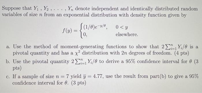 Solved Suppose that Y1,Y2,…,Yn denote independent and | Chegg.com