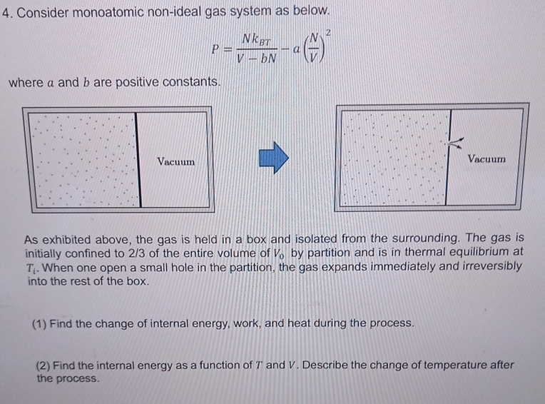 Solved Consider monoatomic non-ideal gas system as | Chegg.com