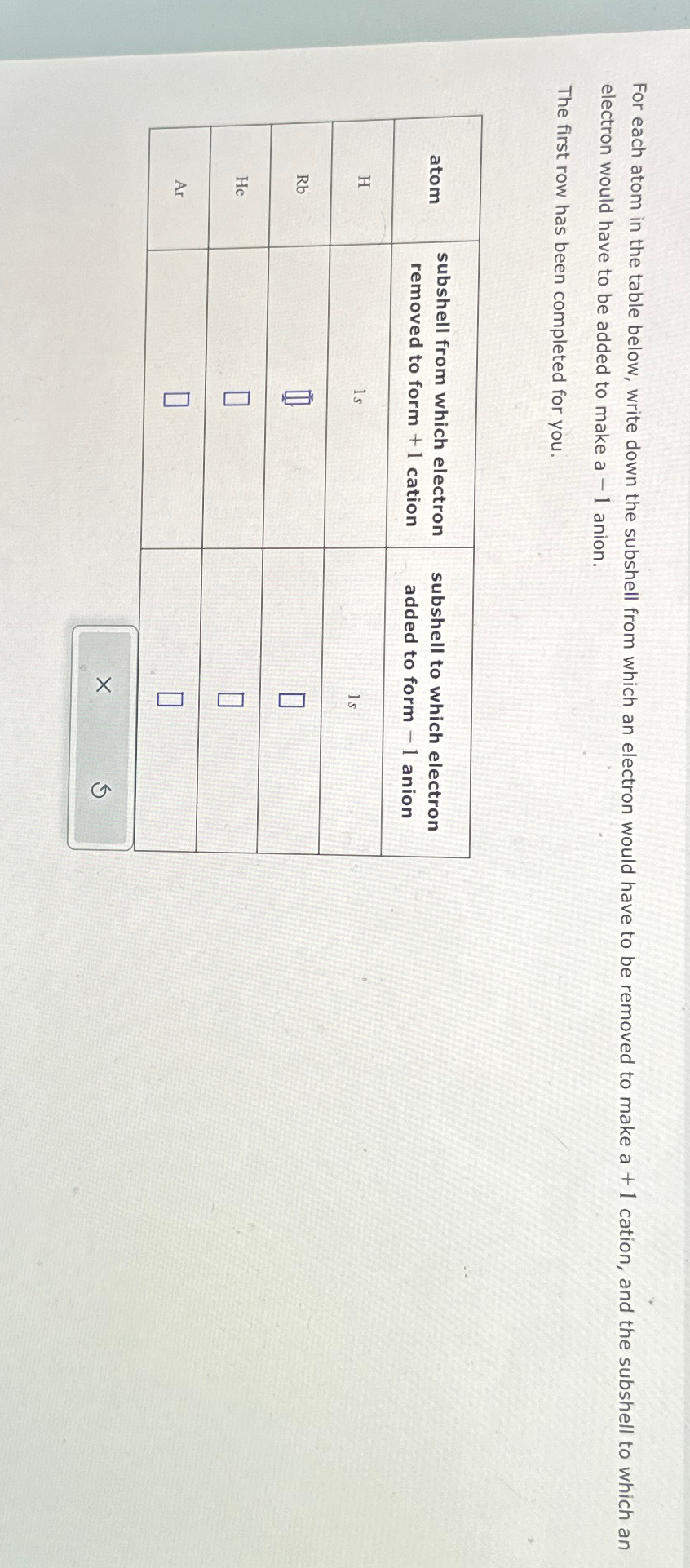 Solved For each atom in the table below, write down the | Chegg.com