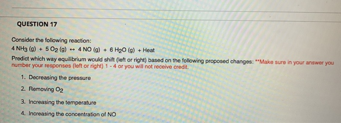 Solved QUESTION 17 Consider the following reaction: 4 NH3(g) | Chegg.com