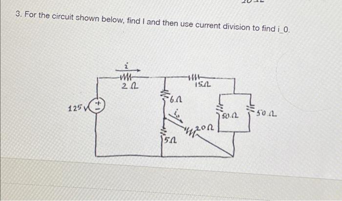Solved 3. For the circuit shown below, find I and then use | Chegg.com